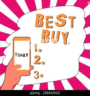 Text sign showing Best Buy. Conceptual photo most advantageous ...