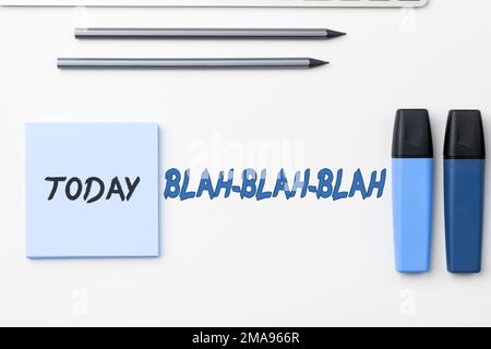 Text sign showing Blah Blah Blah, Word for Talking too much false ...