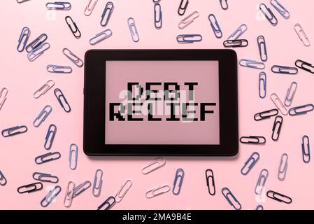 Text showing inspiration Debt Relief. Business approach partial or ...