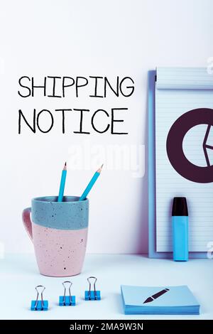 Text caption presenting Shipping Notice, Business idea ships considered ...