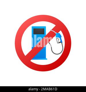 Forbidden no fuel station or no gas pump prohibition red circular road ...