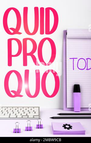 Text showing inspiration Quid Pro Quo. Business overview A favor or ...