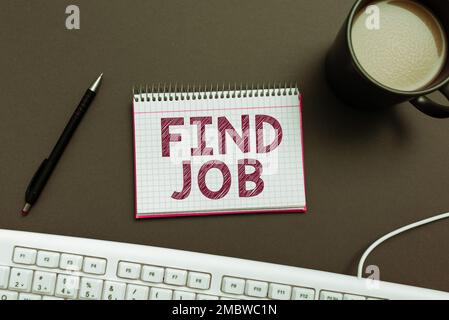 Handwriting text Find Job. Internet Concept An act of person to find or ...