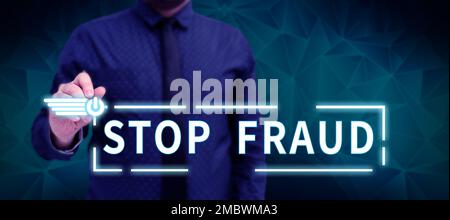 Inspiration showing sign Stop Fraud, Conceptual photo campaign advices ...