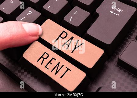 Hand writing sign Pay Rent. Business overview To pay money in exchange ...