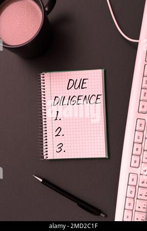 Hand writing sign Due Diligence. Business concept avoid harming other ...