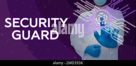 Text sign showing Security Guard. Concept meaning tools used to manage ...