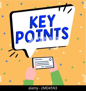Text sign showing Key Points. Business showcase most important piece of ...