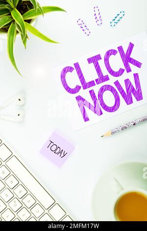 Text showing inspiration Click Now, Concept meaning pressing the button ...