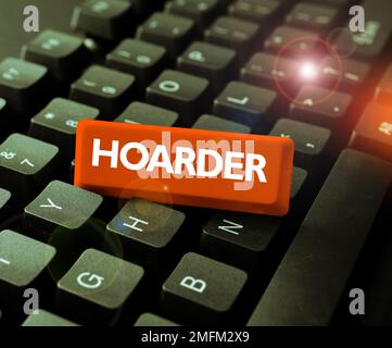 Text caption presenting Hoarder, Word for a person that accumulates ...