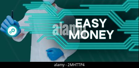 Text caption presenting Easy Money. Internet Concept money that is ...