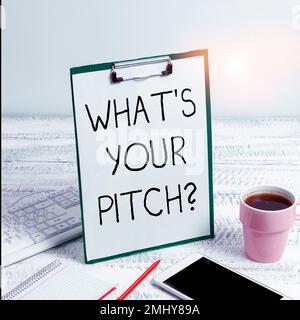 Text showing inspiration What's Your Pitch, Business idea make a ...