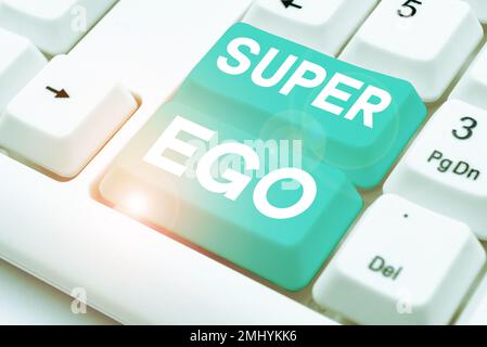 Text sign showing Super Ego. Business photo showcasing The I or self of ...