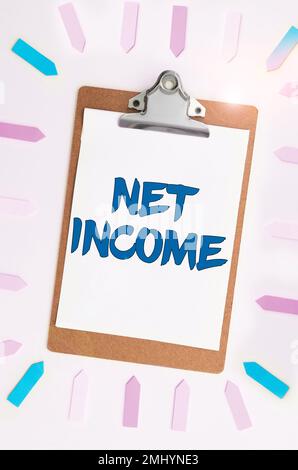 Sign displaying Net Income. Business overview the gross income ...