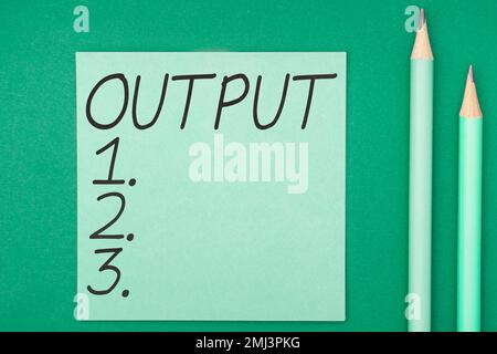 Hand writing sign Output. Internet Concept the final result of ...