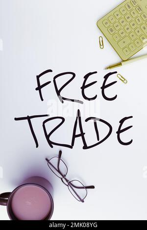 Inspiration showing sign Free Trade. Business concept The ability to ...
