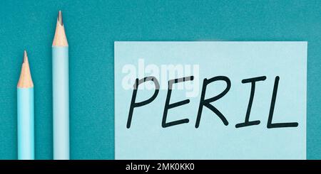 Conceptual display Peril. Concept meaning indicates something extremely ...