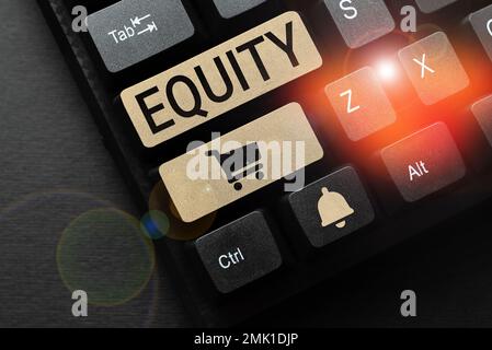 Text showing inspiration Equity. Business showcase quality of being ...