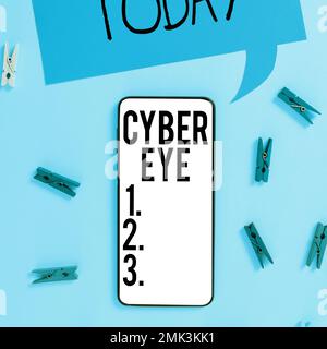 Hand writing sign Cyber Eye. Business idea tool engages in building ...