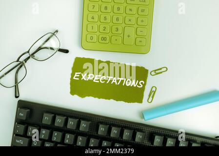 Inspiration showing sign Expectations, Conceptual photo Strong belief ...