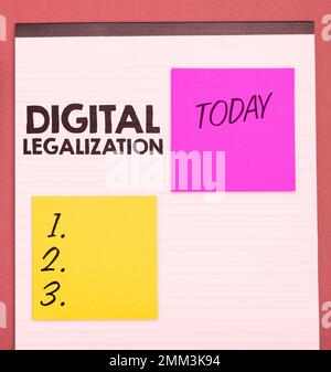 Text sign showing Digital Legalization. Conceptual photo accompanied by ...