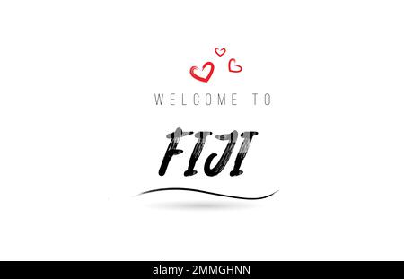 Fiji Welcome To Word Text with Handwritten Font and Pink Heart Shape ...