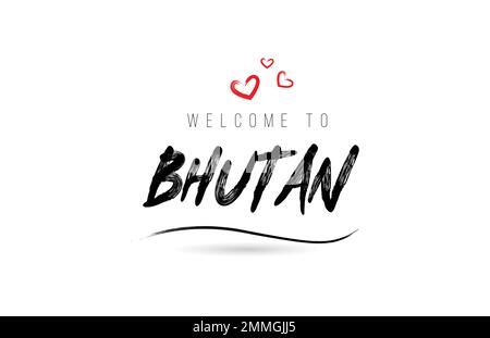 Bhutan Welcome To Word Text with Handwritten Font and Pink Heart Shape ...