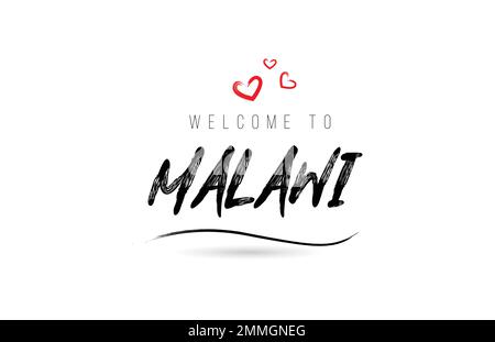 Malawi Welcome To Word Text with Handwritten Font and Pink Heart Shape ...