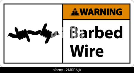 Warning Sign Barbed Wire On White Background Stock Vector Image & Art ...