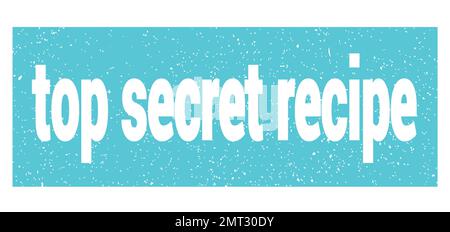 TOP SECRET RECIPE text written word on blue round stamp sign Stock ...