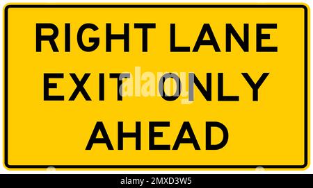 RIGHT LANE EXIT ONLY Stock Photo - Alamy