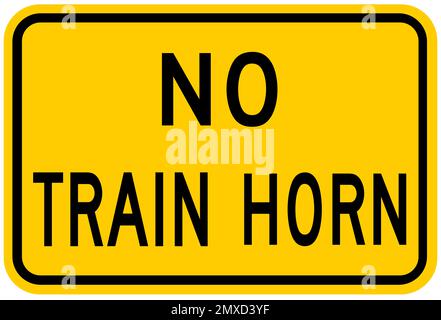 No train horn warning sign Stock Photo - Alamy