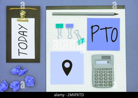 Inspiration showing sign Pto. Concept meaning Employer grants ...