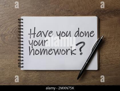 Have You Done Your Homework Text written on notebook page, red pencil ...
