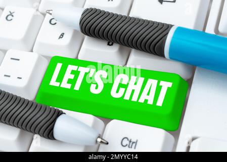 Conceptual caption LET'S CHAT. Word Written on inviting the person to ...