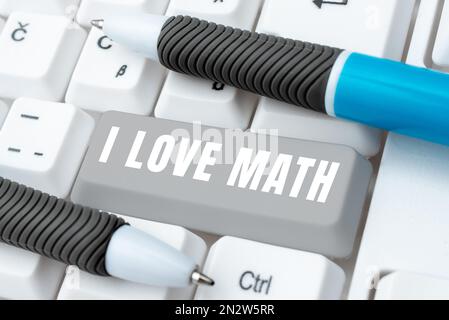 Inspiration showing sign I Love Math. Word Written on To like a lot ...