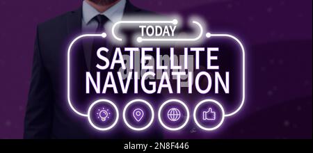 Conceptual caption Satellite Navigation. Word for system providing ...