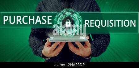 Text caption presenting Purchase Requisition. Concept meaning document ...