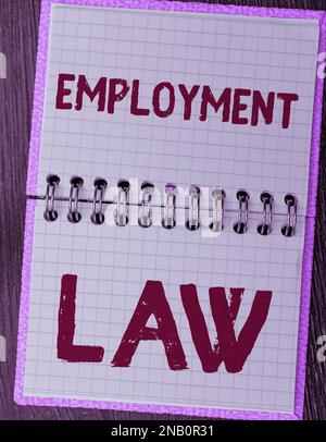 Sign displaying Employment Law. Concept meaning deals with legal rights ...