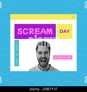 Composition of scream day text over caucasian man screaming. Scream day ...