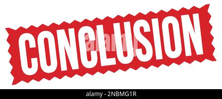 CONCLUSION text written on red round grungy stamp sign Stock Photo - Alamy