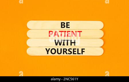 Patient with yourself symbol. Concept words Be patient with yourself on ...