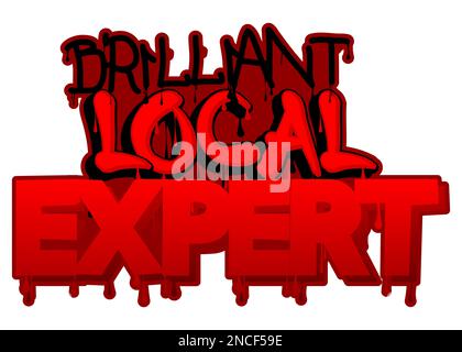 Local Expert. Graffiti tag. Abstract modern street art decoration ...