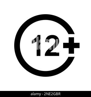 Twelve plus icon, under 12 years old prohibition sign, age restriction ...