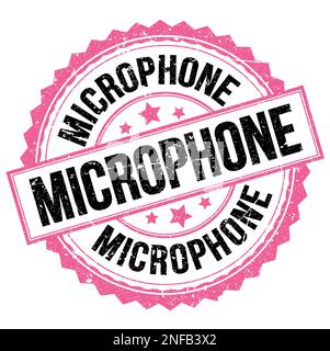 MICROPHONE text written on pink-black grungy stamp sign Stock Photo - Alamy