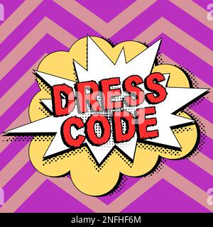 Sign displaying Dress Code. Business overview an accepted way of ...