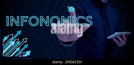 Hand writing sign Infonomics. Internet Concept visual image used to ...
