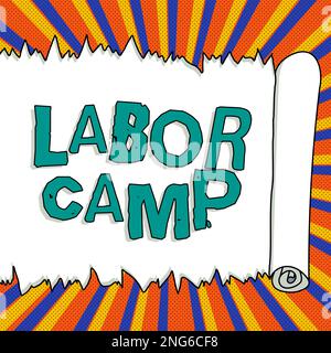 Hand writing sign Labor Camp. Business concept a penal colony where ...
