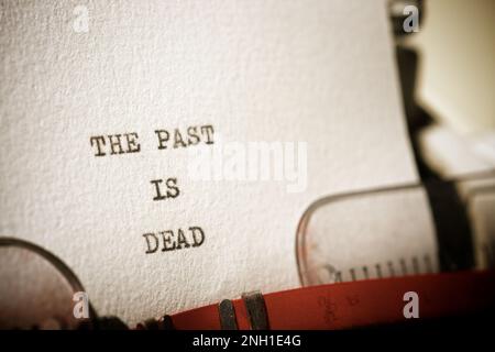 The past is dead text written with a typewriter Stock Photo - Alamy