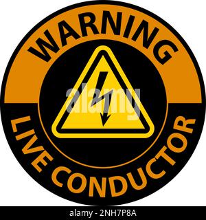 Warning Live Conductor Sign On White Background Stock Vector Image ...